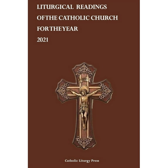 Liturgical Readings of the Catholic Church for the Year 2021 (Paperback ...