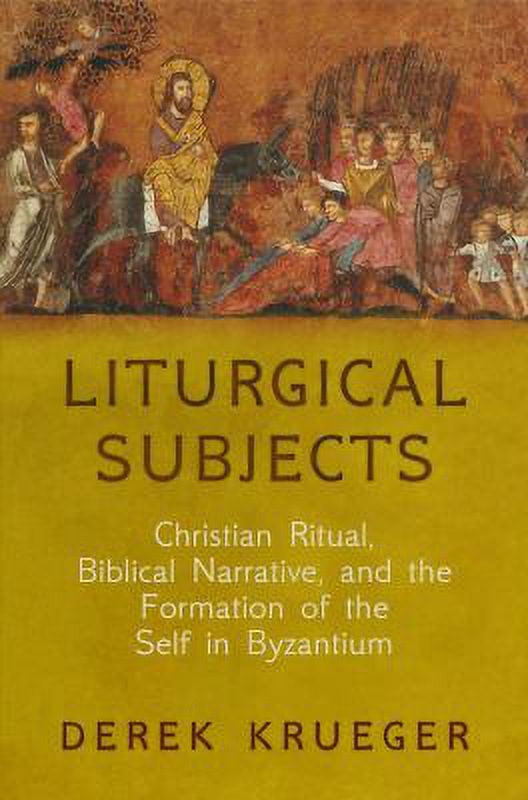 Pre-Owned Liturgical Subjects: Christian Ritual, Biblical Narrative ...