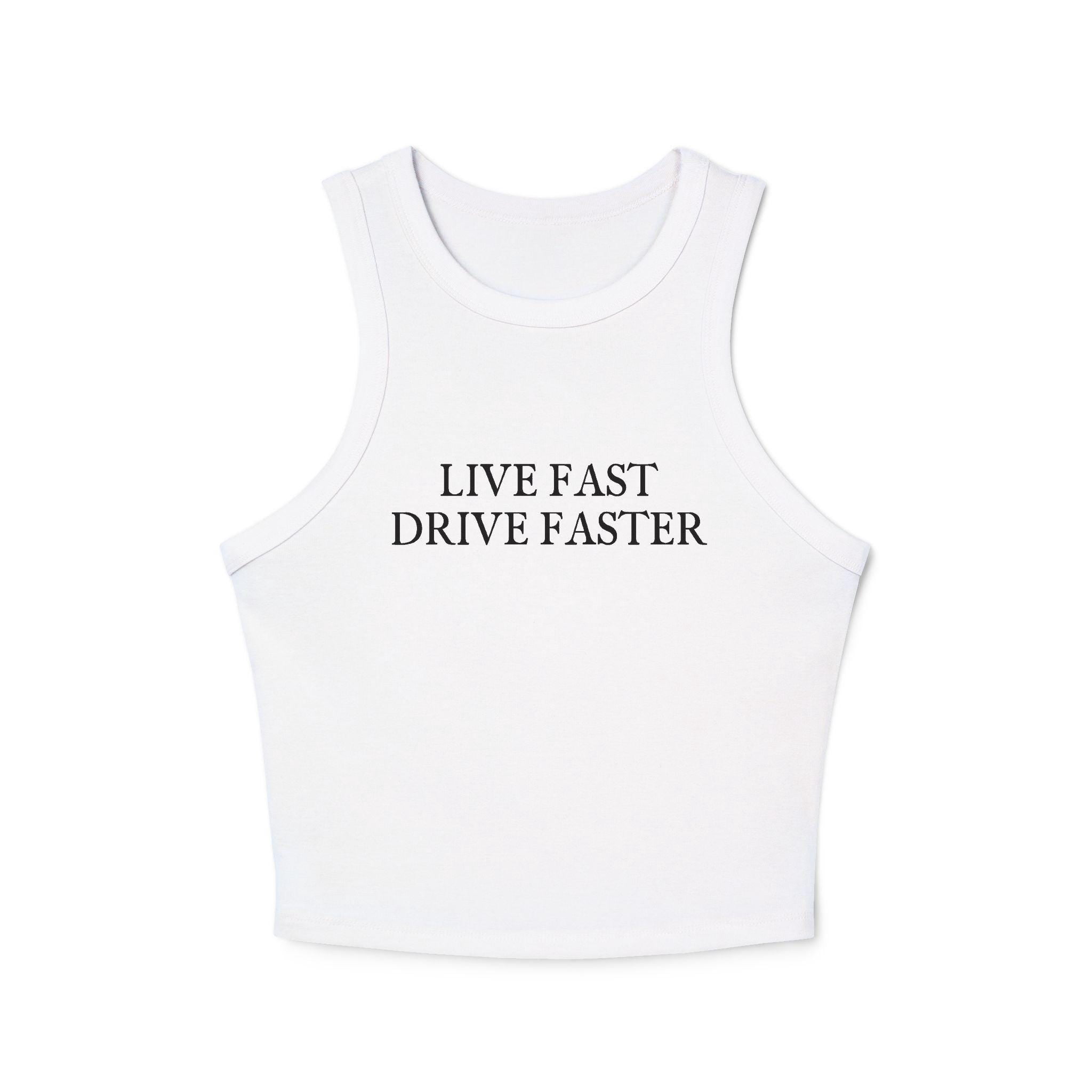 Live Fast, Drive Faster Rib Crop Racer Tank Top, Racing Fan Gift ...