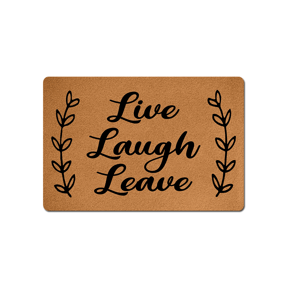 Live Laugh Leave Funny Doormat Sayings Front Door Mat Rubber Non Slip ...