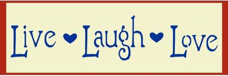 Live Laugh Love Sign Stencil - Reusable Laser Cut Mylar Template for ...