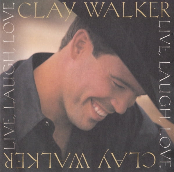 Pre-Owned Clay Walker - Live, Laugh, Love (Cd) (Good) - Walmart.com
