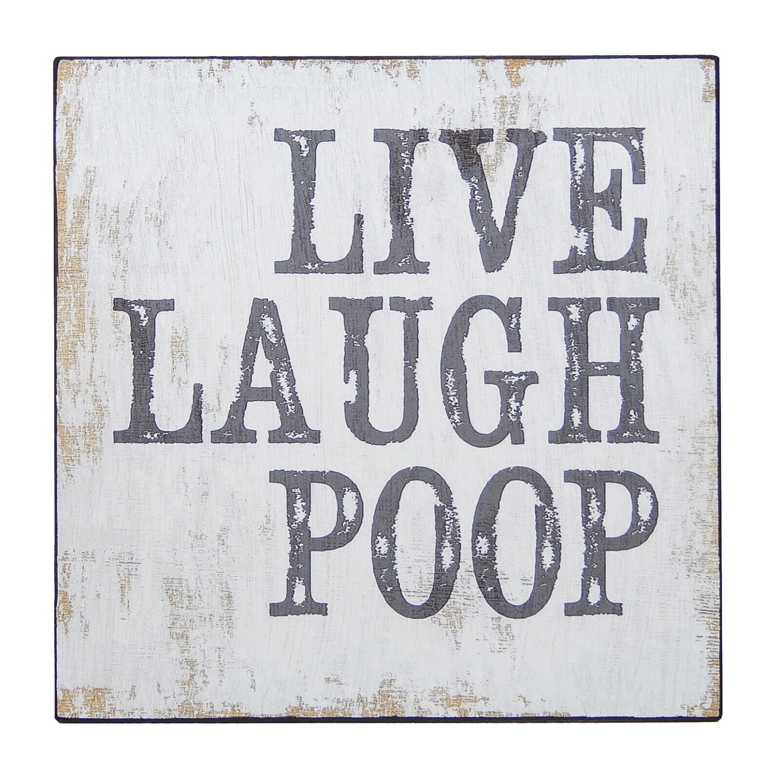Live Laugh Poop Funny Toilet Sign Shelf Sitter Wall Art Door Decor ...