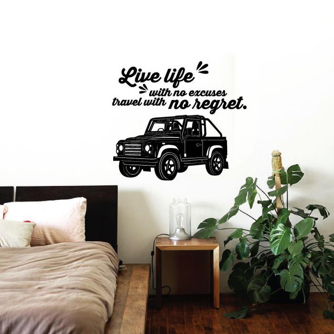 Live Life With No Excuses Travel With No Regret Quote Vinyl Wall ...