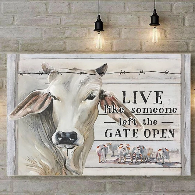 Live Like Someone Get The Gate Open Cow Home Decor Vintage Art Print ...