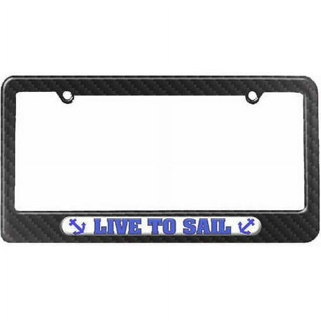 Live To Sail, Boat Sailing License Plate Tag Frame, Multiple Colors ...
