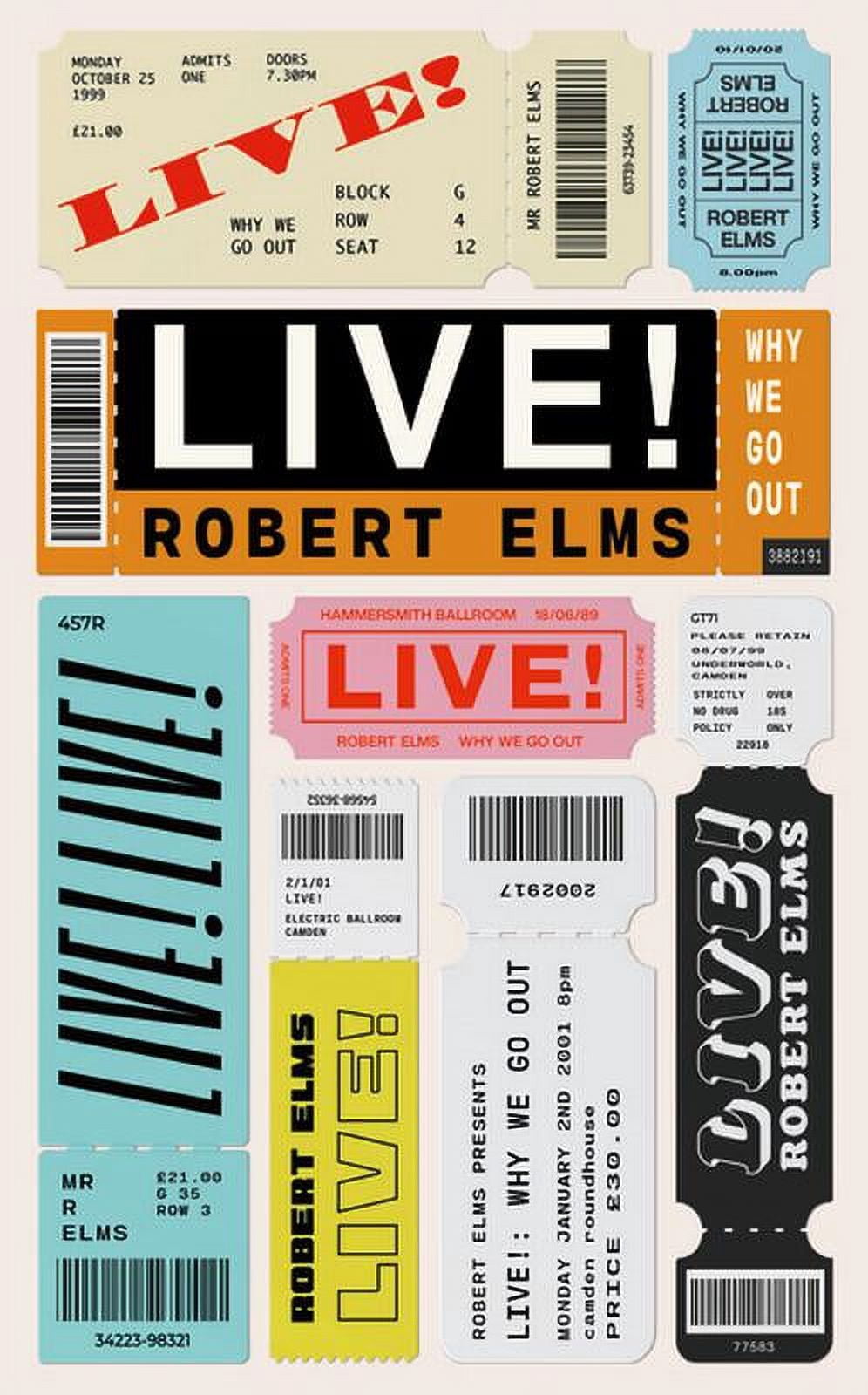 Live!: Why We Go Out, (Hardcover) - Walmart.com
