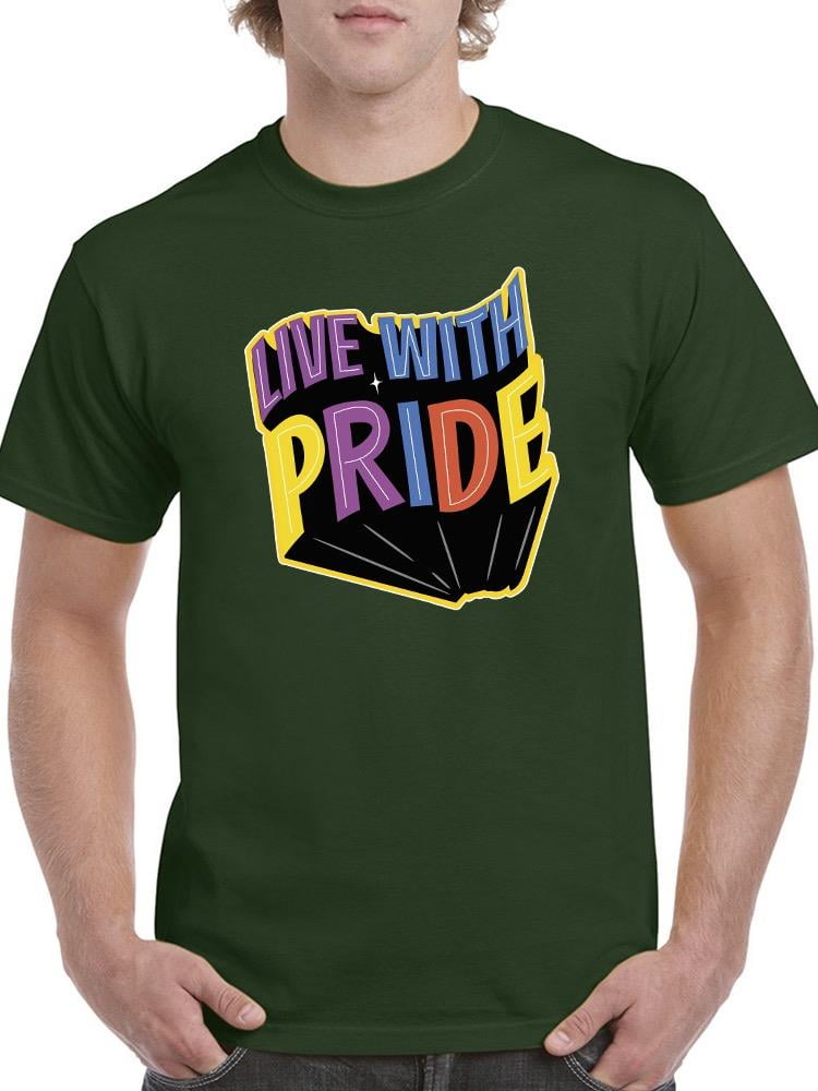 Live With Pride Banner T-Shirt Men -Smartprints Designs, Male Large - Walmart.com