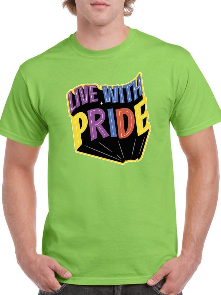 Live With Pride Banner T-Shirt Men -Smartprints Designs, Male Medium - Walmart.com
