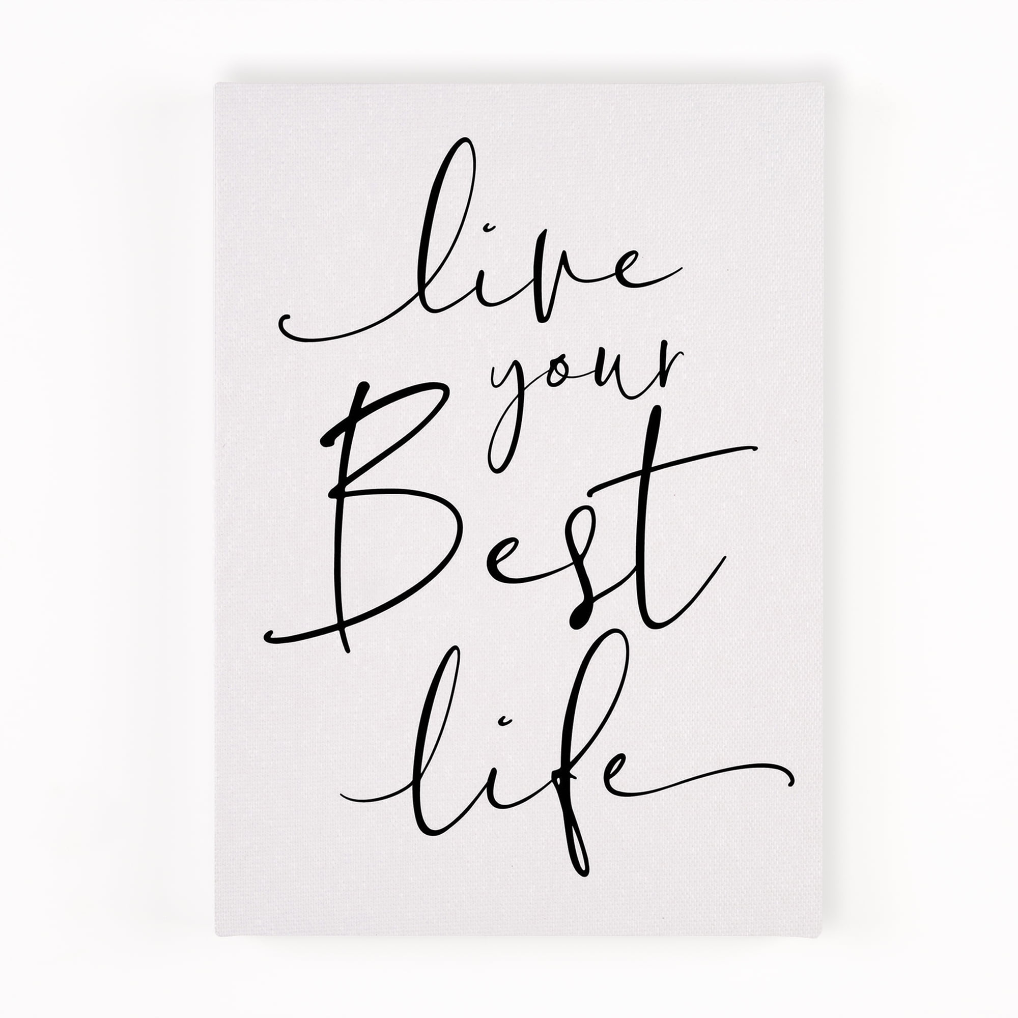 Live Your Best Life Black and White 7 x 5 Canvas Inspirational ...