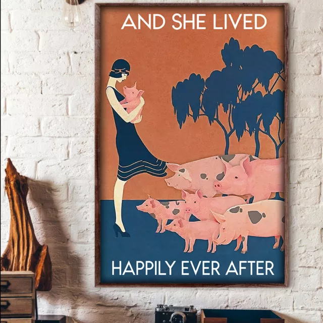 And She Lived Happily Ever After Pigs Pig Farmer Girl Poster NO FRAMED ...