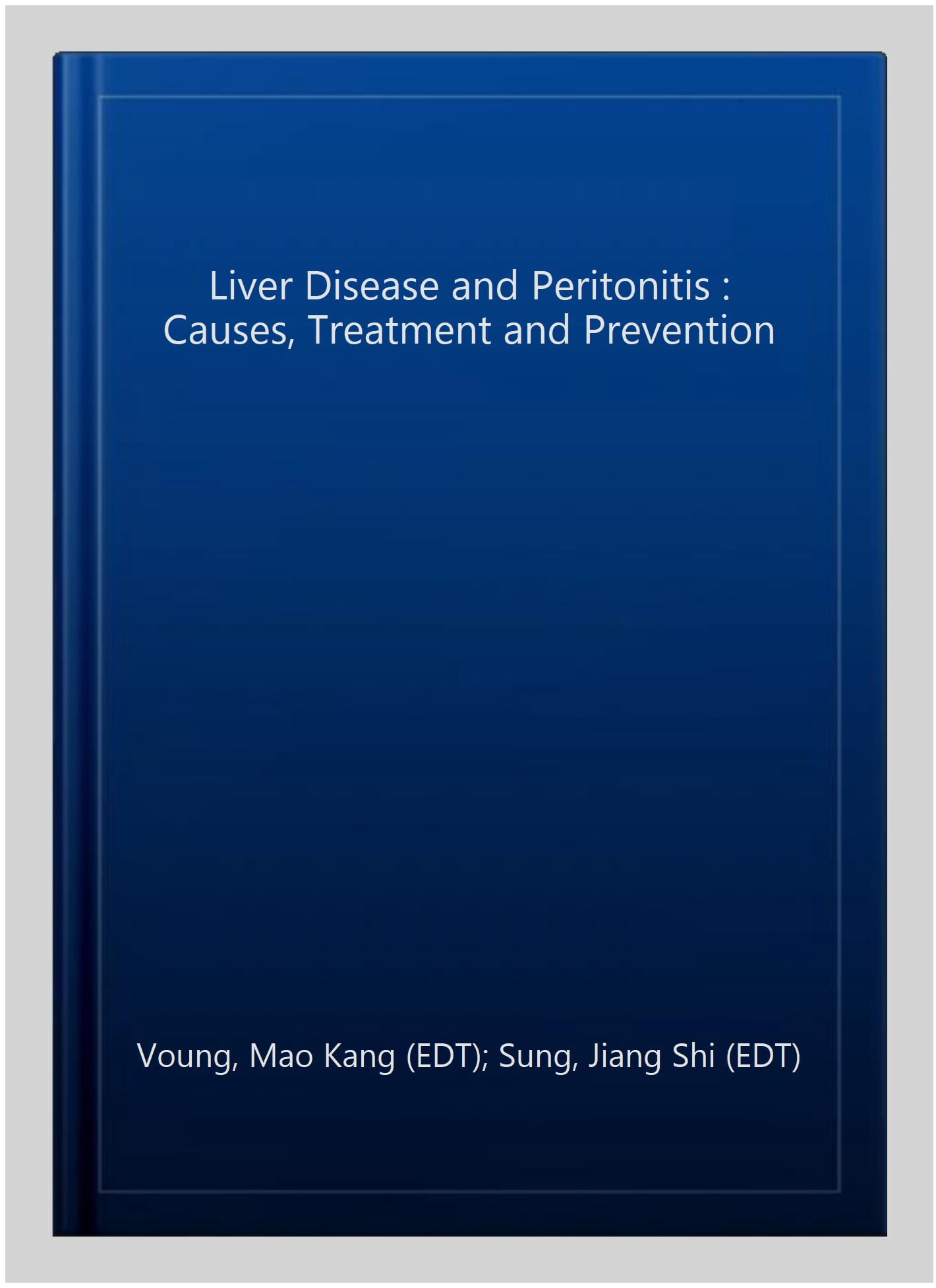 Liver Disease and Peritonitis : Causes, Treatment and Prevention ...