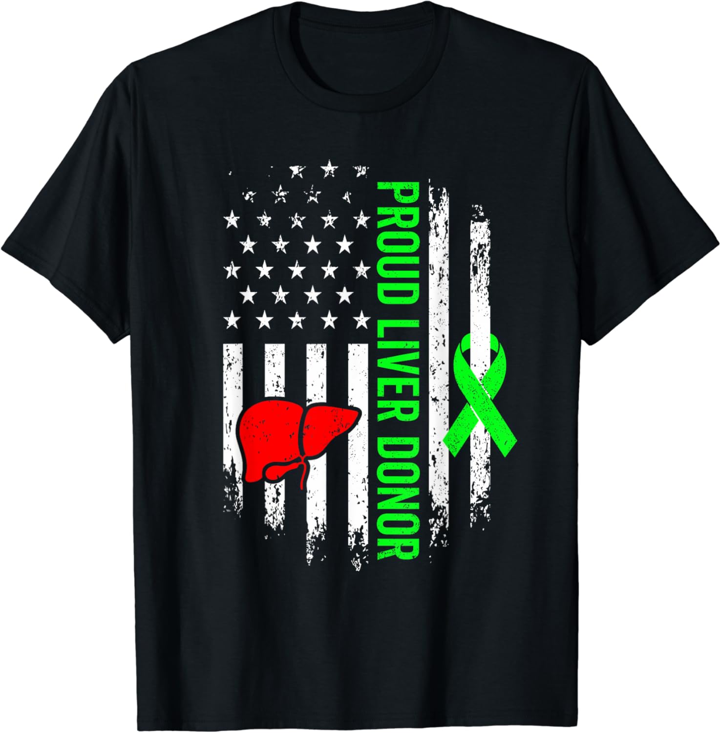 Liver Donor Survivor Warrior Organ Donation American Flag T-Shirt ...