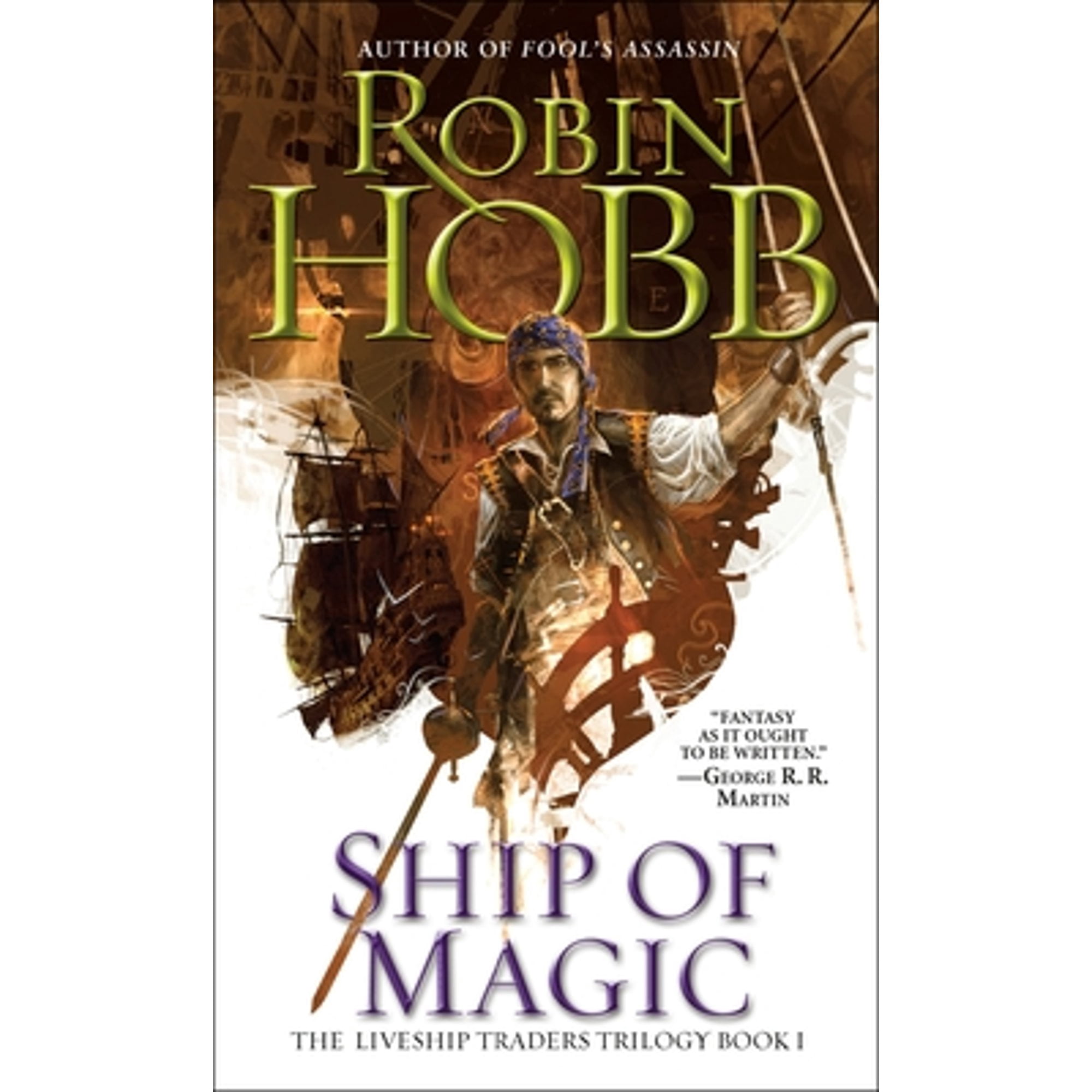 Pre-Owned Ship of Magic (The Liveship Traders, Book 1), 9780553575637 ...