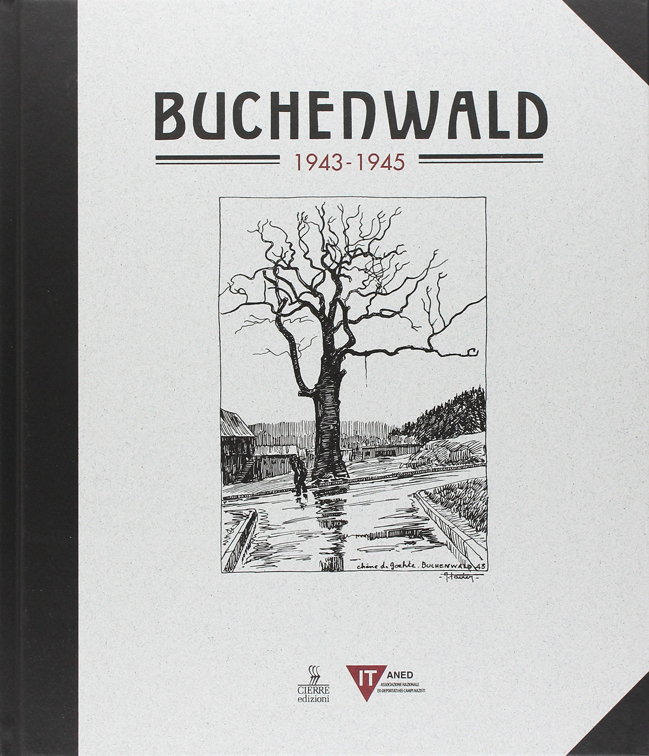 Livia Novello Paglianti,Auguste Favier,Pierre Mania Buchenwald (1943 ...