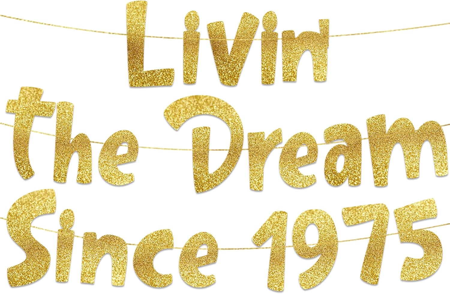 Livin' the Dream Since 1975 Gold Glitter Banner - 50th Birthday and ...