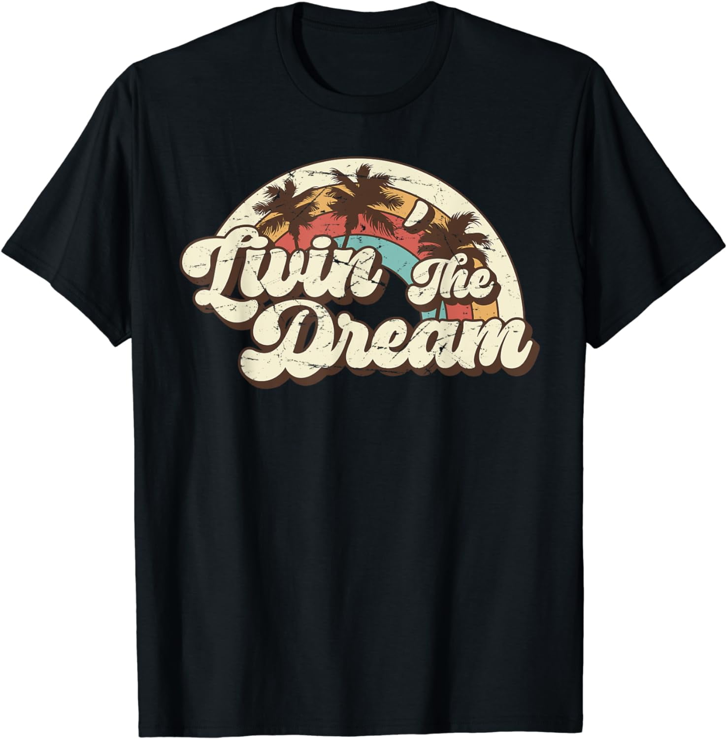 Livin´ the Dream Vintage 70s 80s retro T-Shirt - Walmart.com