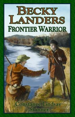 Pre-Owned Becky Landers: Frontier Warrior (Paperback) 1932350063 9781932350067 - Walmart.com