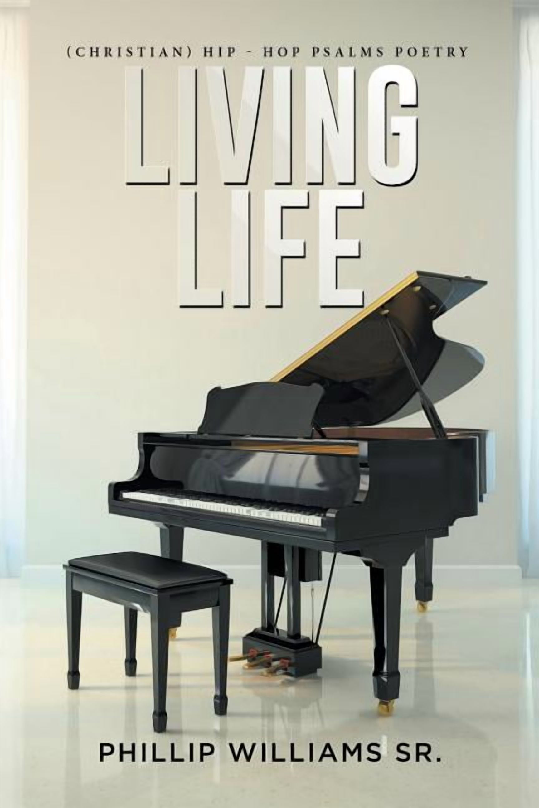 Living Life : (Christian) Hip - Hop Psalms Poetry - Walmart.com