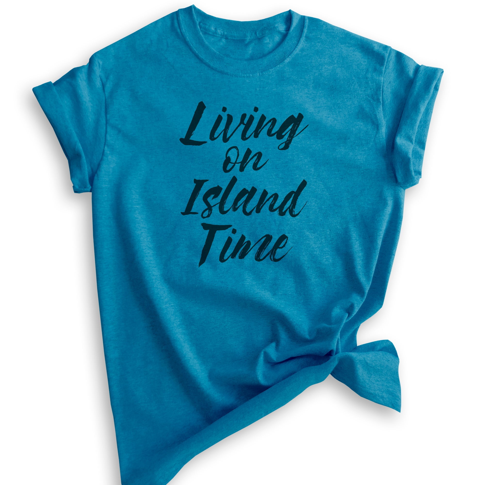Living On Island Time T-Shirt, Unisex Women's Men's Shirt, Beach Shirt ...