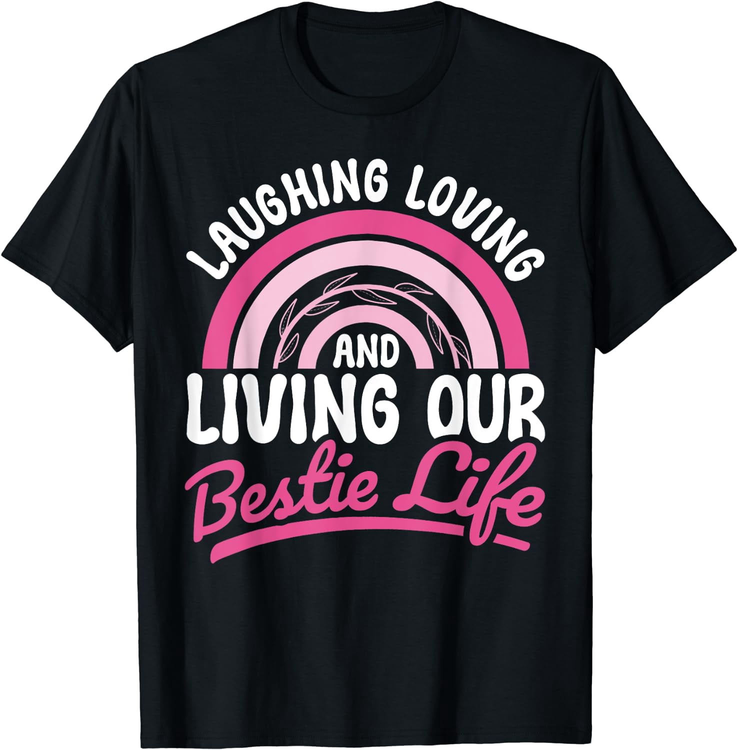 Living Our Bestie Life BFF Best Friends Bestie T-Shirt - Walmart.com