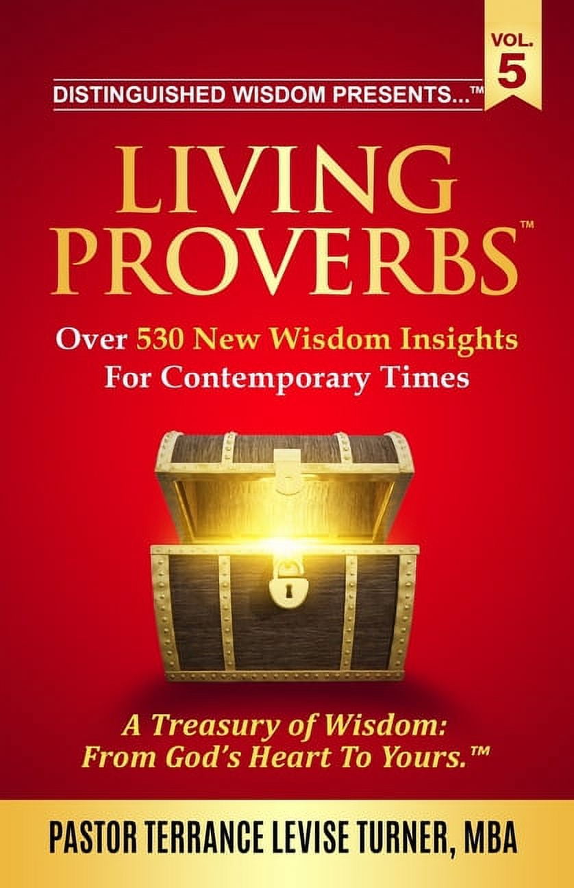 Living Proverbs Distinguished Wisdom Presents . . . "Living Proverbs ...