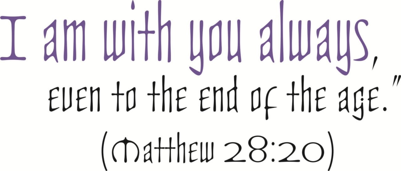 Living Room Art I Am With You Always God Christ Kjv Matthew 2820 Bible ...