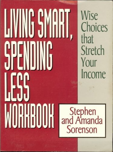Pre-Owned Living Smart, Spending Less Workbook: Wise Choices That ...