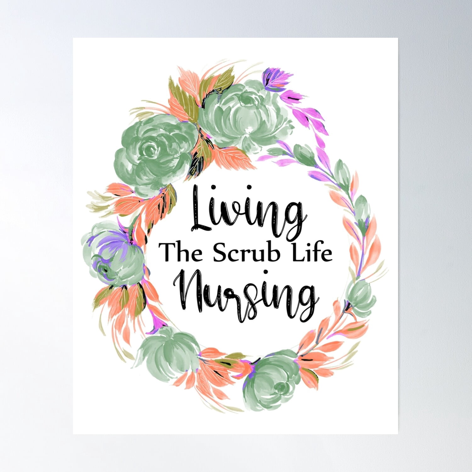 Living The Scrub Life Nursing Poster Wall Art, Modern Wall Decor, 8x12 ...