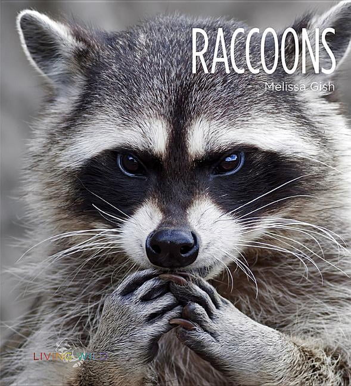 Living Wild: Raccoons (Paperback) - Walmart.com