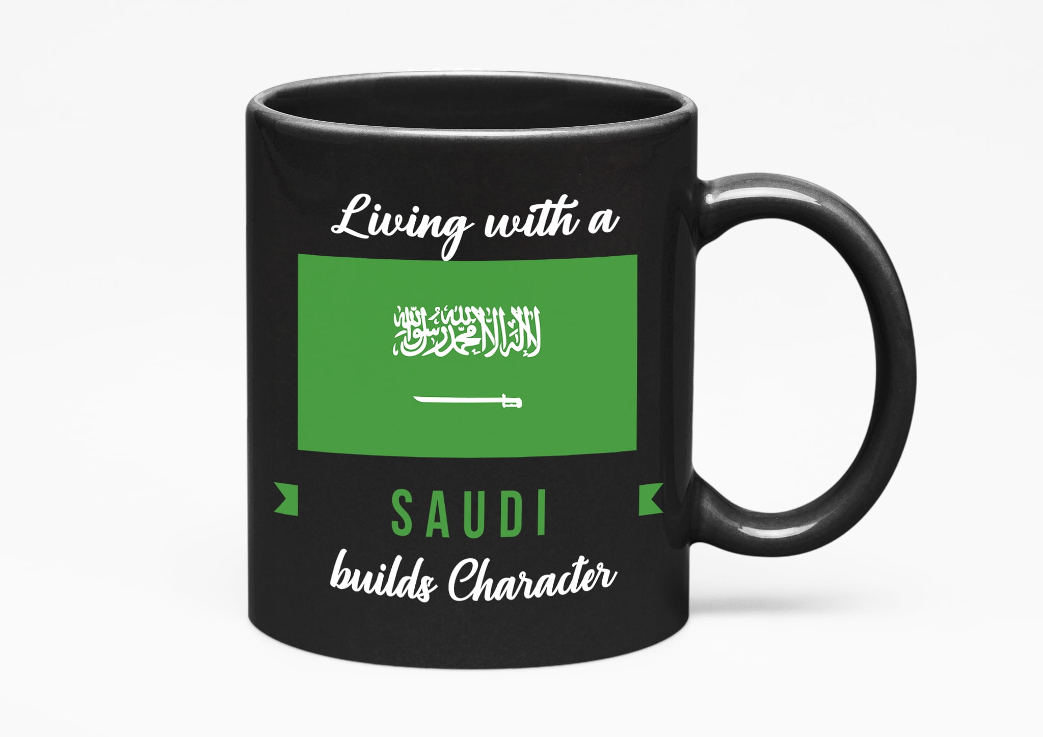 Living With A Saudi Builds Character., Black 11oz Ceramic Mug - Walmart.com