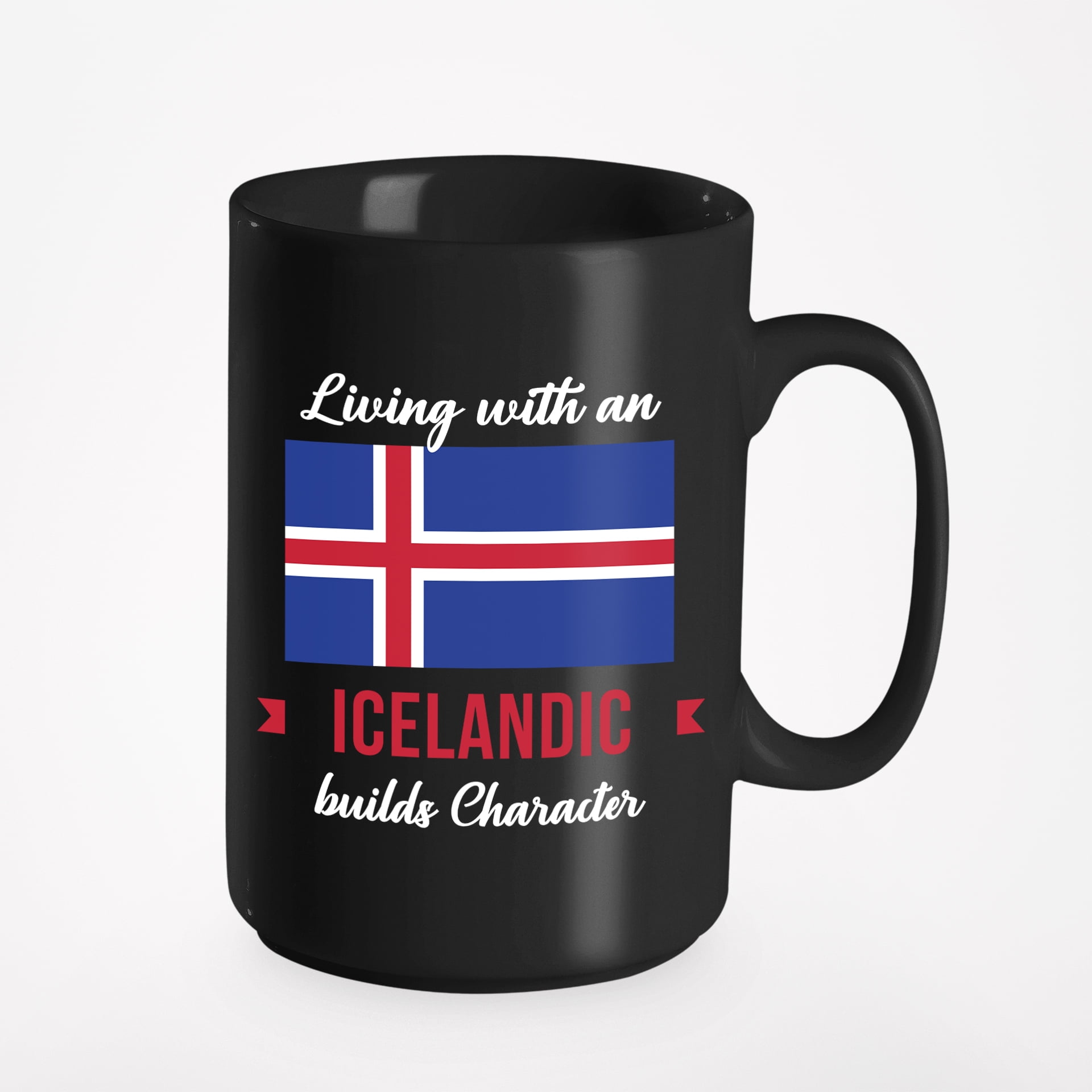 Living With An Icelandic Builds Character., Black 15oz Ceramic Mug ...