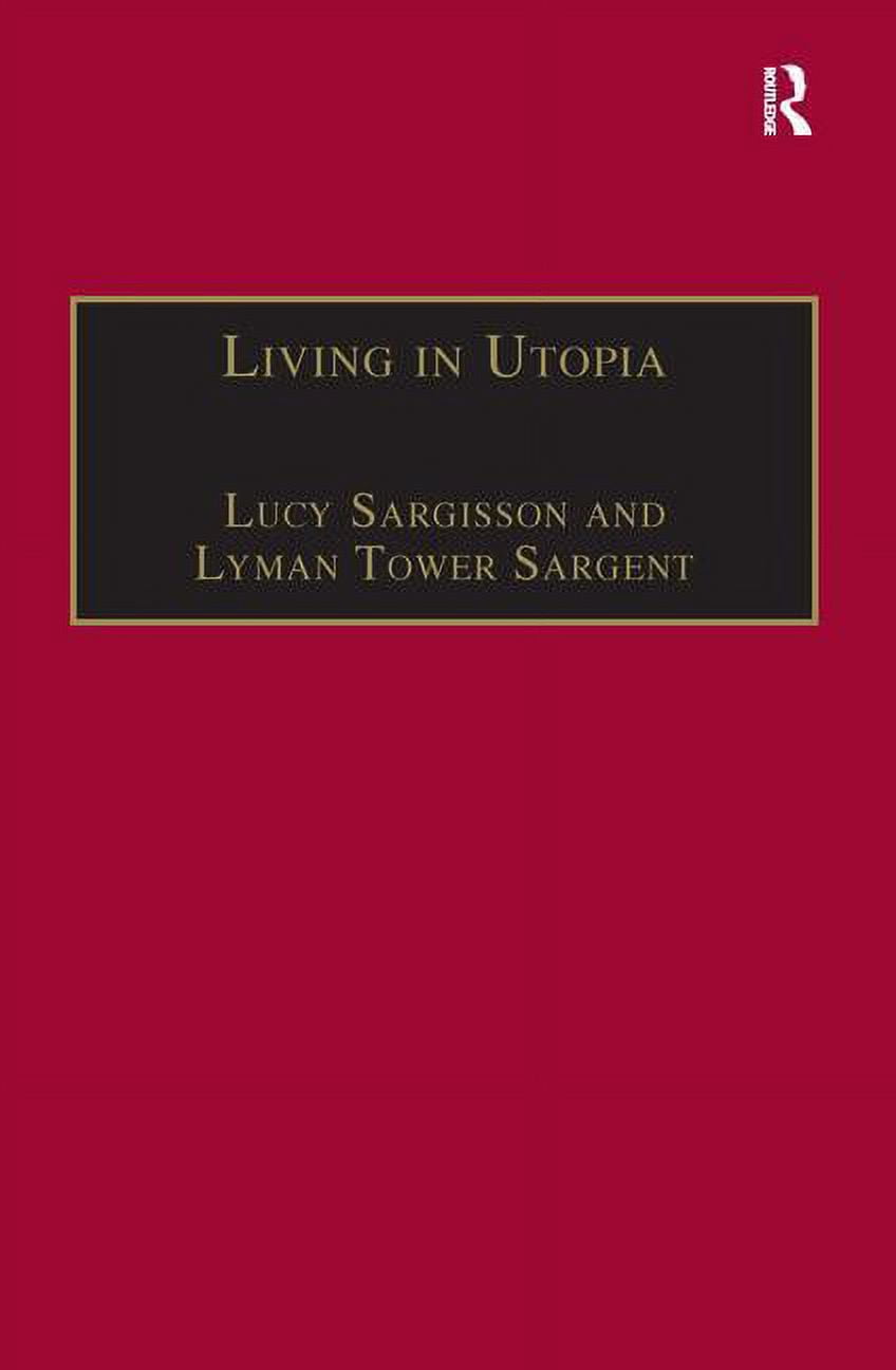 Living in Utopia: New Zealand's Intentional Communities, (Paperback ...