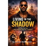 Living in the Shadow Living in the Shadow: One Man. Two Lives. A War in ...