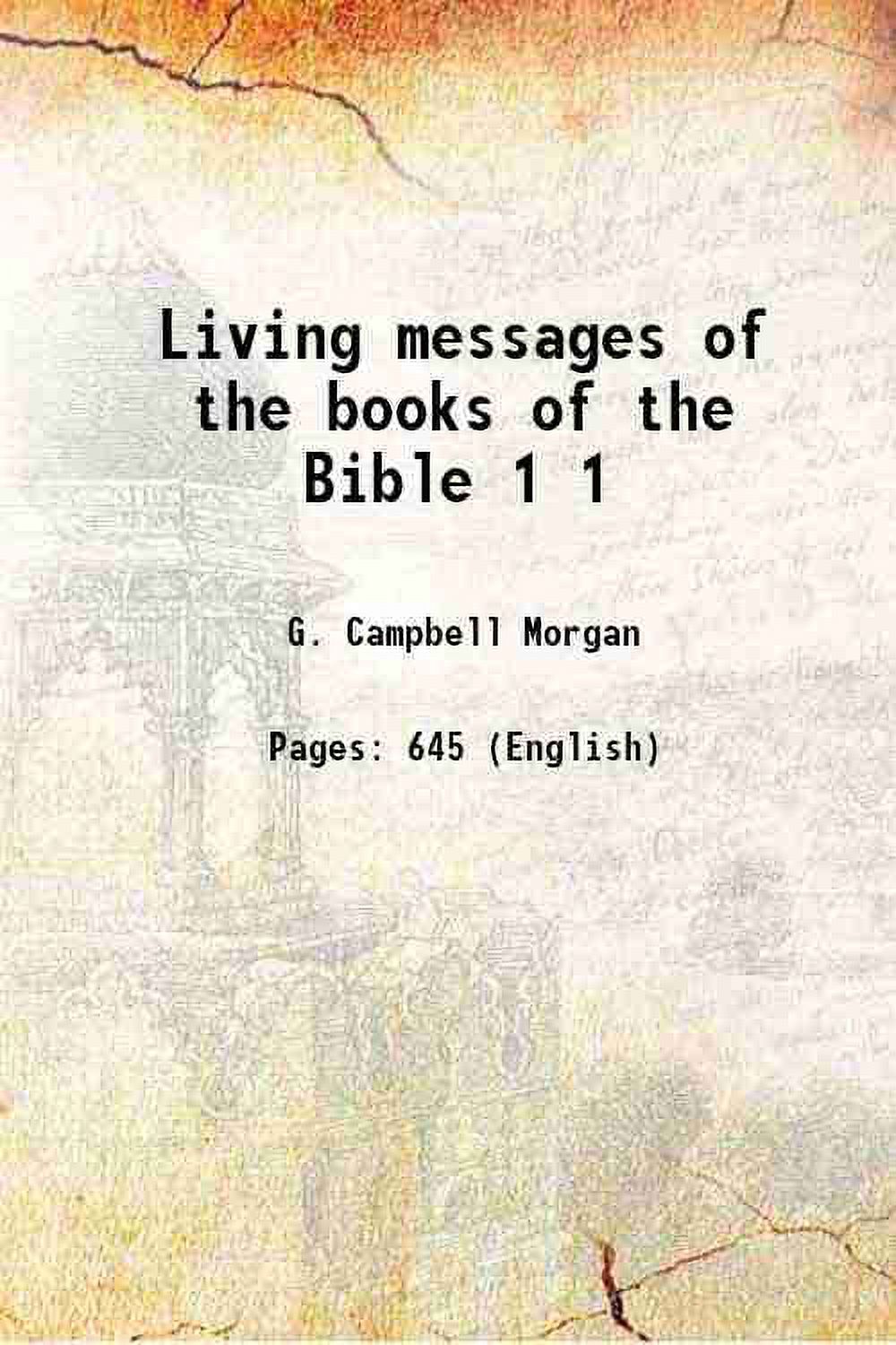 Living messages of the books of the Bible Volume 1 1912 - Walmart.com