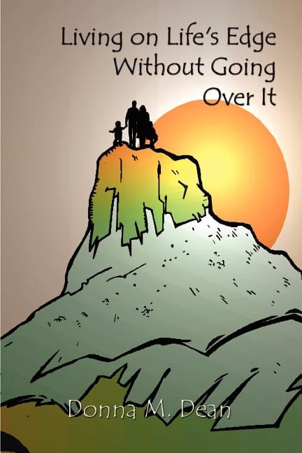 Living on Life's Edge Without Going Over It (Paperback) - Walmart ...