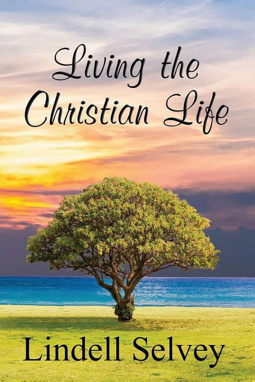 Living the Christian Life - Walmart.com