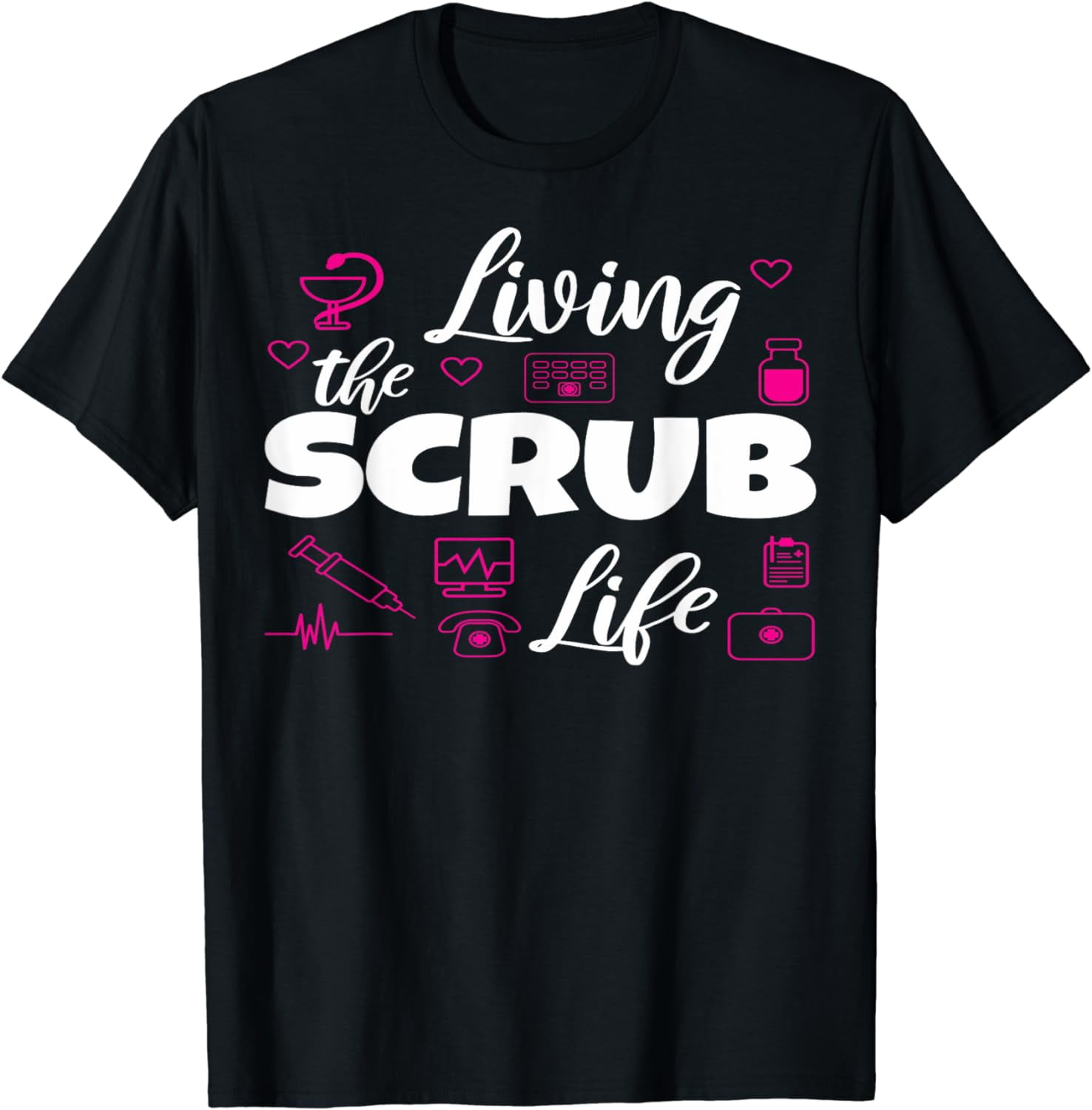 Living the Scrubs Life Certified Nursing Assistant Cna Nurse T-Shirt ...