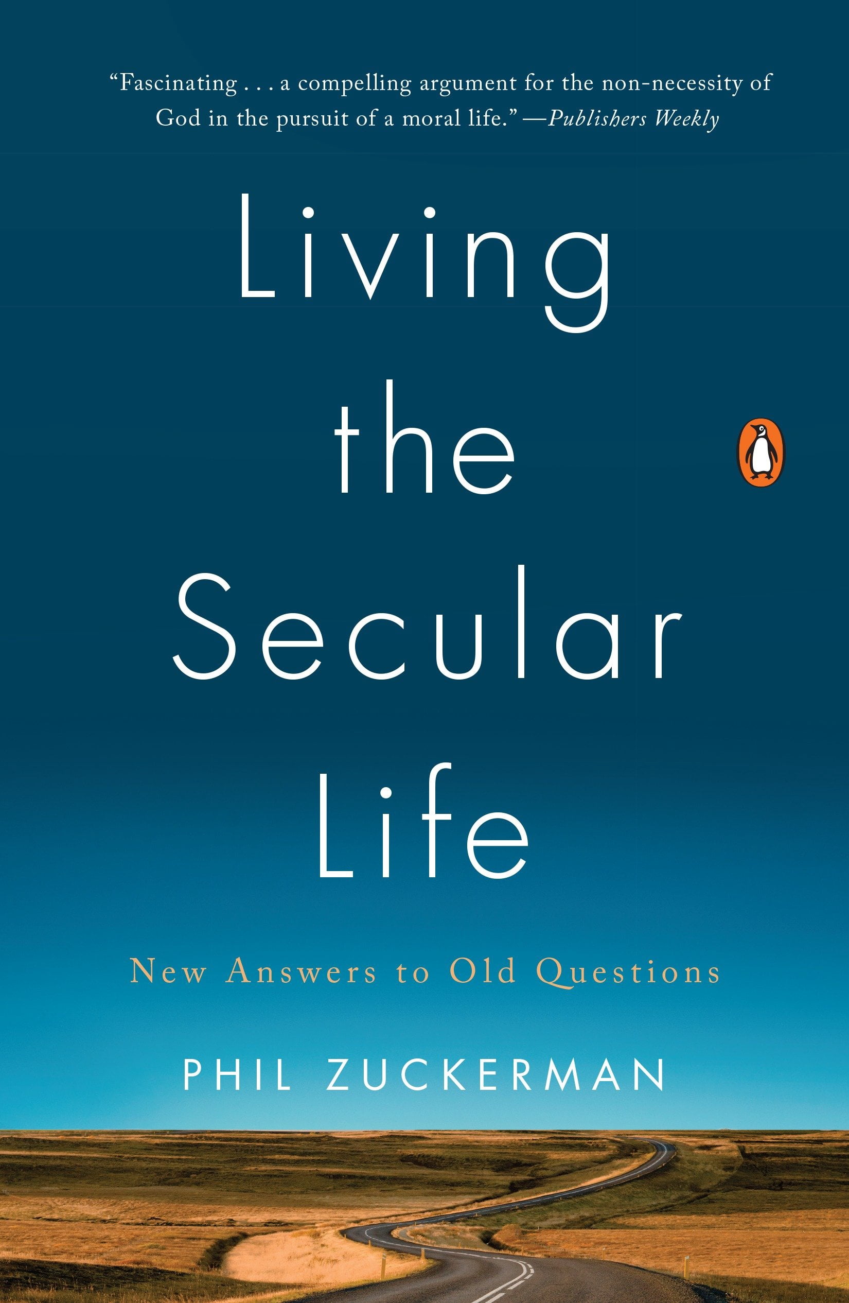 Living the Secular Life : New Answers to Old Questions (Paperback ...