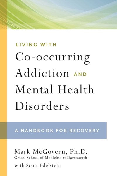 Living with Co-occurring Addiction and Mental Health Disorders : A ...