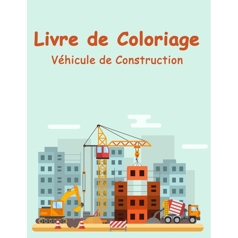 Coloriage De Construction