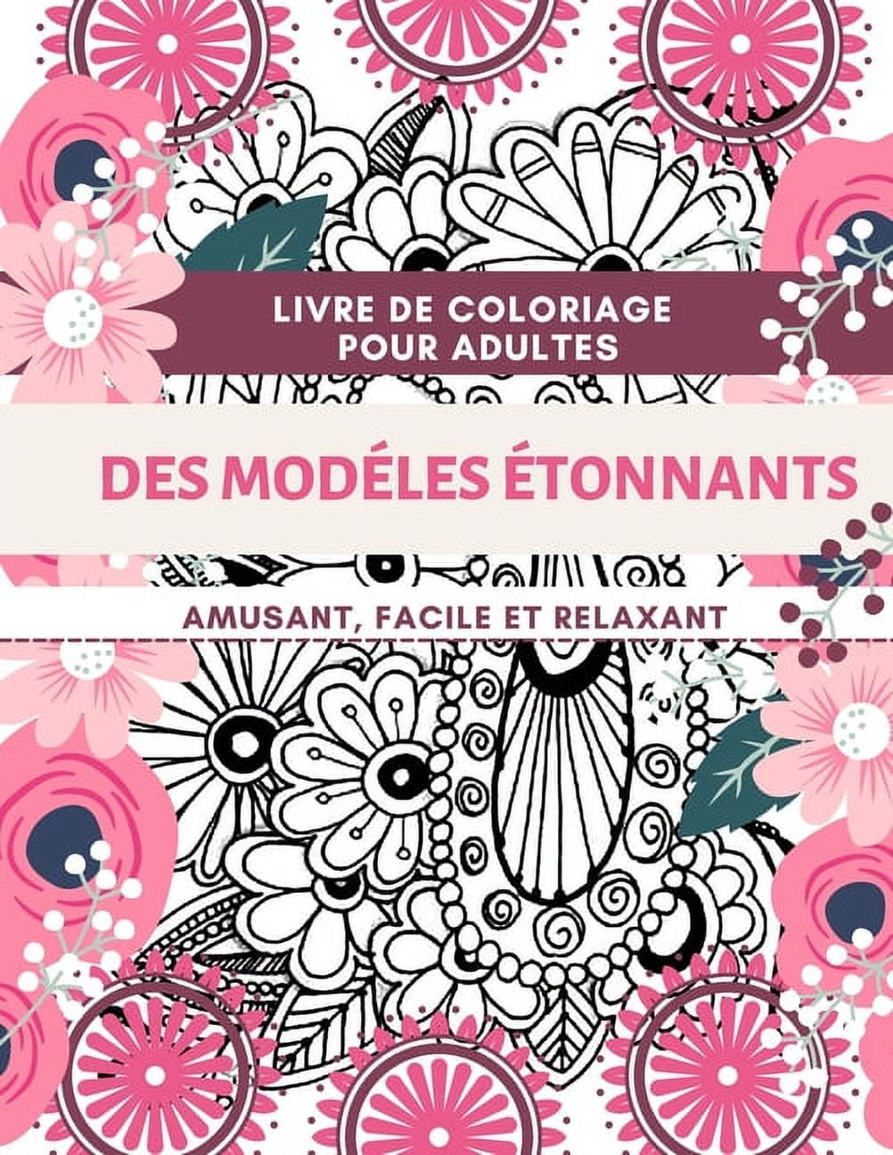 Livre de coloriage pour adultes Des Model?s ?tonnants - Amusant, facile ...
