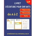 Livret d'écriture pour enfants: cahier de vacances dès 3 à 6 ans et GS ...