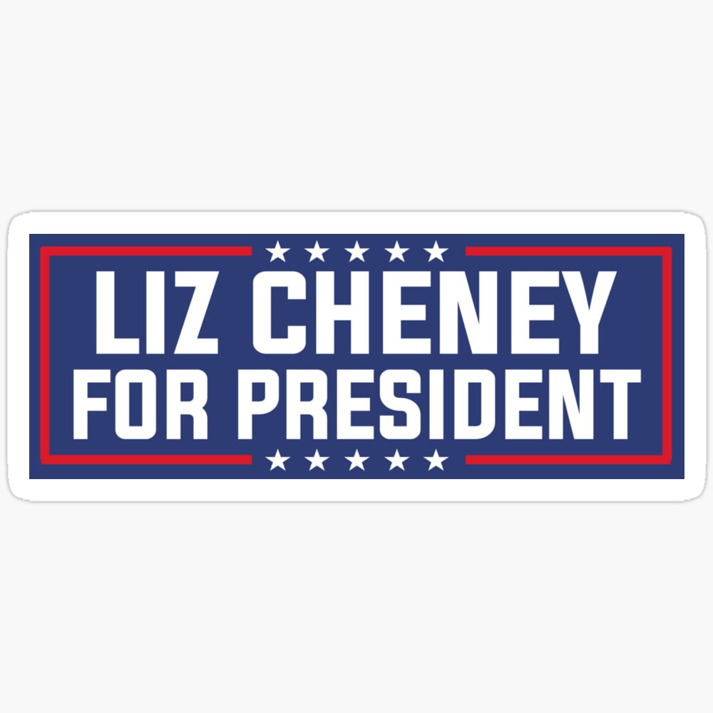 Liz Cheney For President Bumper Sticker Phone Decal Water Bottle ...
