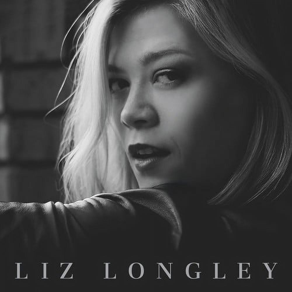 Liz Longley - Liz Longley - Music & Performance - CD - Walmart.com