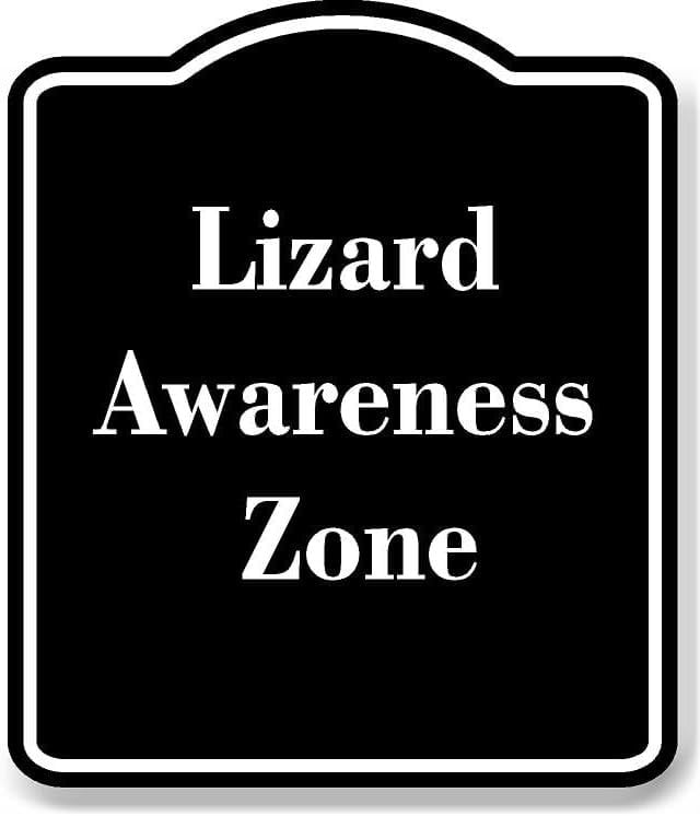 Lizard Awareness Zone BLACK Aluminum Composite Sign 15''x18'' - Walmart.com