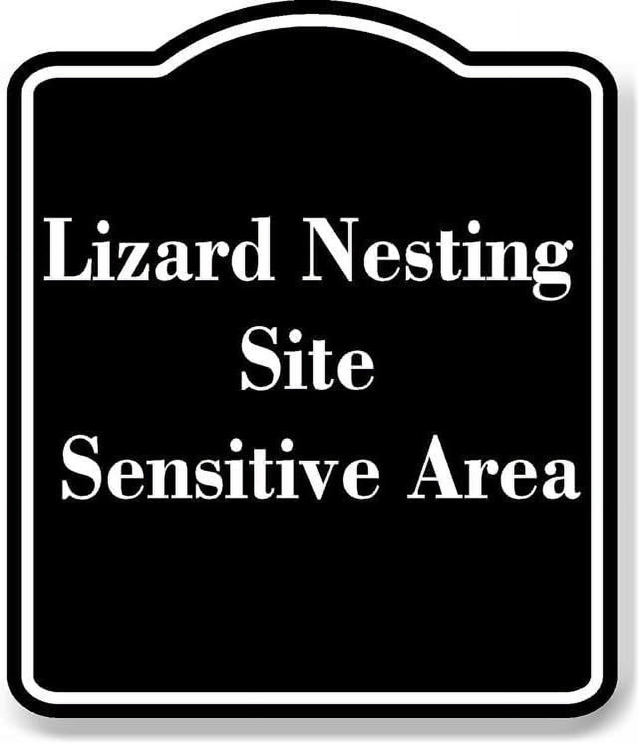 Lizard Nesting Site Sensitive Area BLACK Aluminum Composite Sign 15 ...