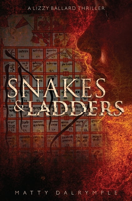 Lizzy Ballard Thrillers: Snakes and Ladders: A Lizzy Ballard Thriller ...