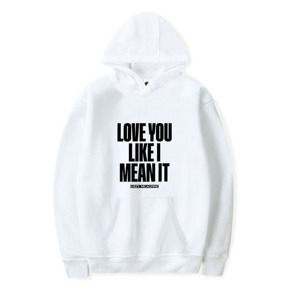 Lizzy Mcalpine Merch Love You Like I Mean It Classic Hoodie Tour Long ...