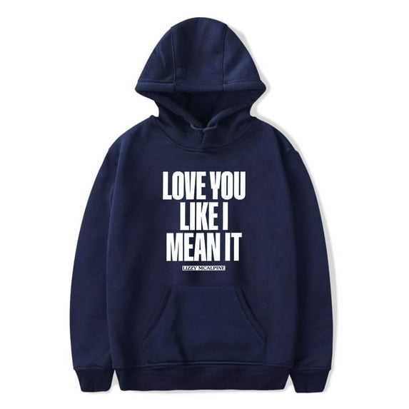 Lizzy Mcalpine Merch Love You Like I Mean It Classic Hoodie Tour Long ...